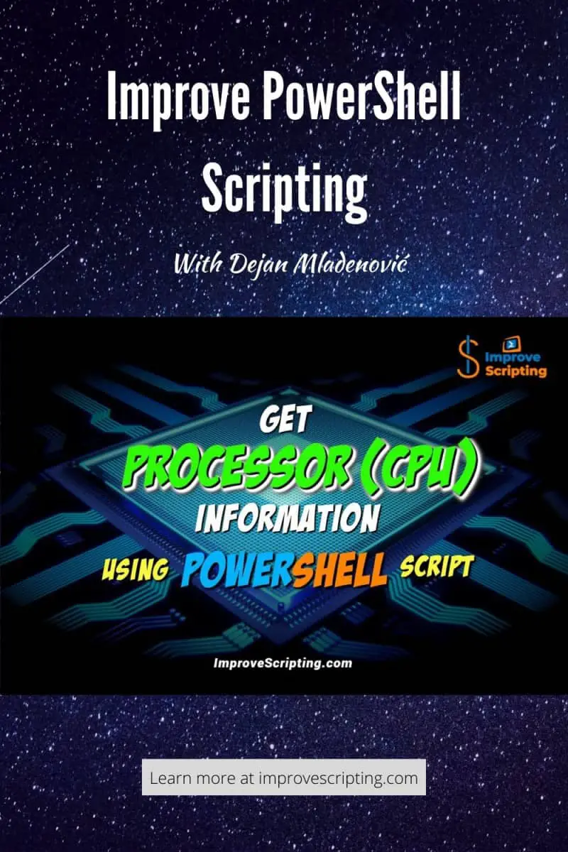 Get Processor Cpu Information Using Powershell Script Improve Scripting